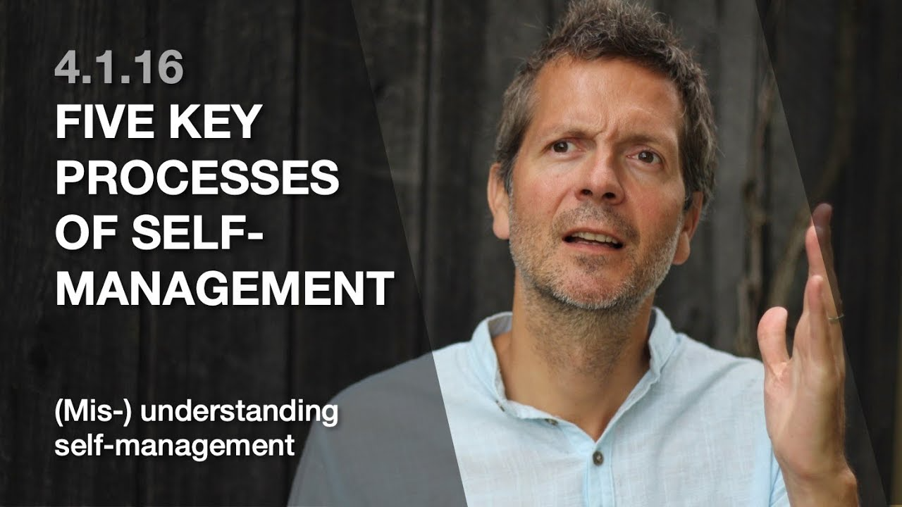 4-1-16 自主経営の5つの主要プロセス（Five key processes of self-management） - ティール組織ラボ ...